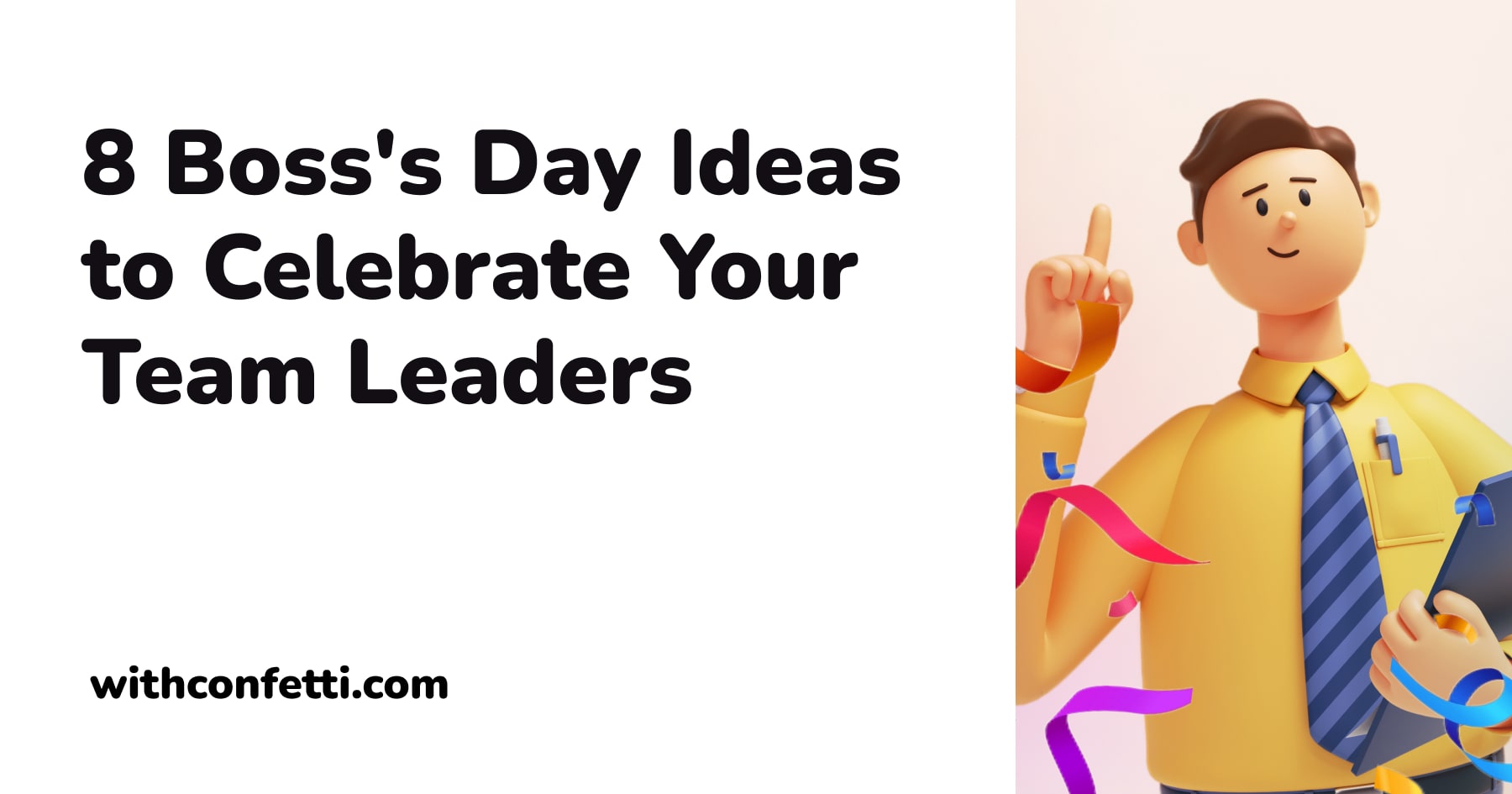 8 Boss’s Day Ideas to Celebrate | Confetti 🎉